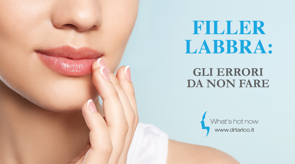 Filler labbra: gli errori da non fare | Chirurgia Plastica - Catania ...
