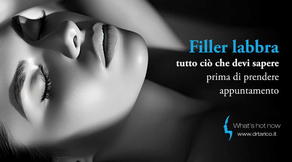 Filler labbra: tutto ciò che devi sapere prima di prendere appuntamento ...